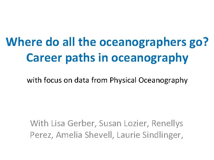 Where do all the oceanographers go Career paths