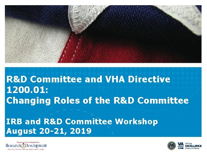 RD Committee and VHA Directive 1200 01 Changing