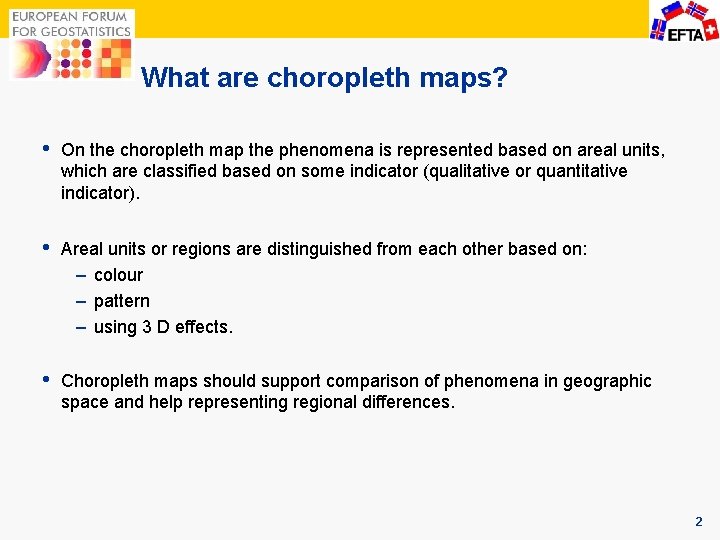 1 Mapping tehcniques Choropleth mapping Data classification ESTP