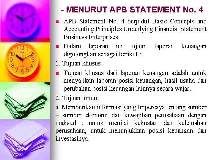 TEORI AKUNTANSI BAB 4 1 Perumusan Tujuan Akuntansi