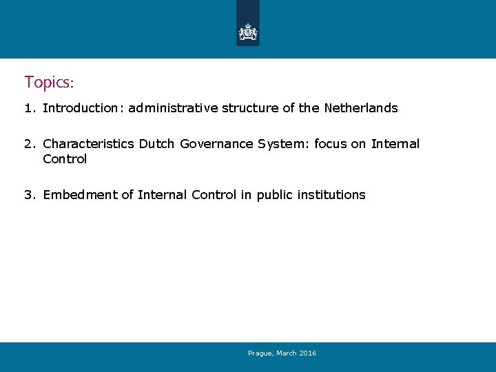 Financial Management and Control in the Dutch Public