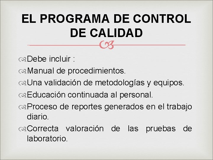 CONTROL DE CALIDAD PARA UN LABORATORIO DE MICROBIOLOGIA