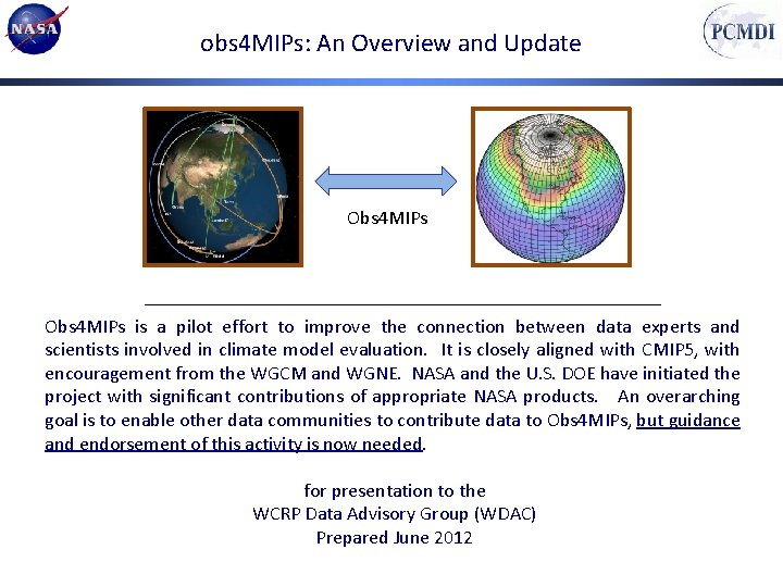 obs 4 MIPs An Overview and Update Obs