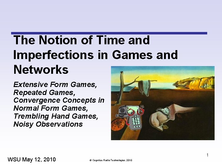 The Notion of Time and Imperfections in Games