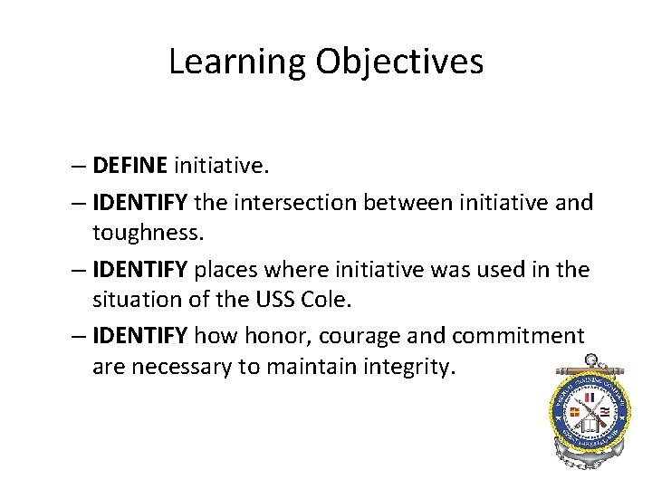 Initiative and Toughness DOT 3 2 Learning Objectives