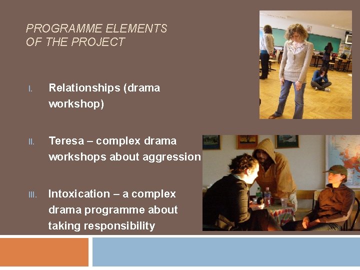 DRUG PREVENTION DRAMA AND THEATRE Novk Gza Mt