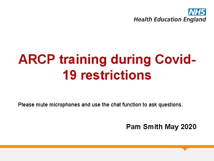 ARCP training during Covid 19 restrictions Please mute