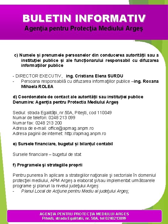 BULETIN INFORMATIV Agenia pentru Protecia Mediului Arge BULETIN