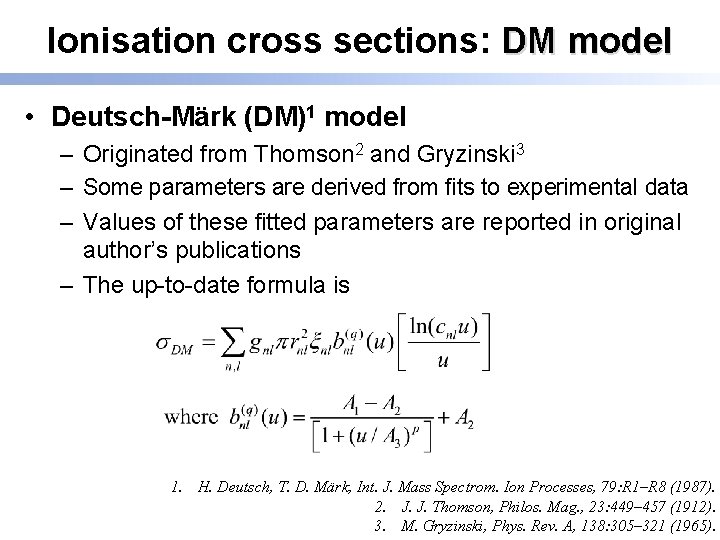 Design development and validation of electron ionisation models