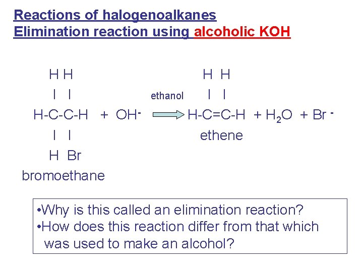 2 10 2 Reactions of the Halogenoalkanes b