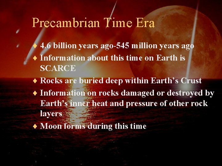 Eras of Earths History EQ What causes changes