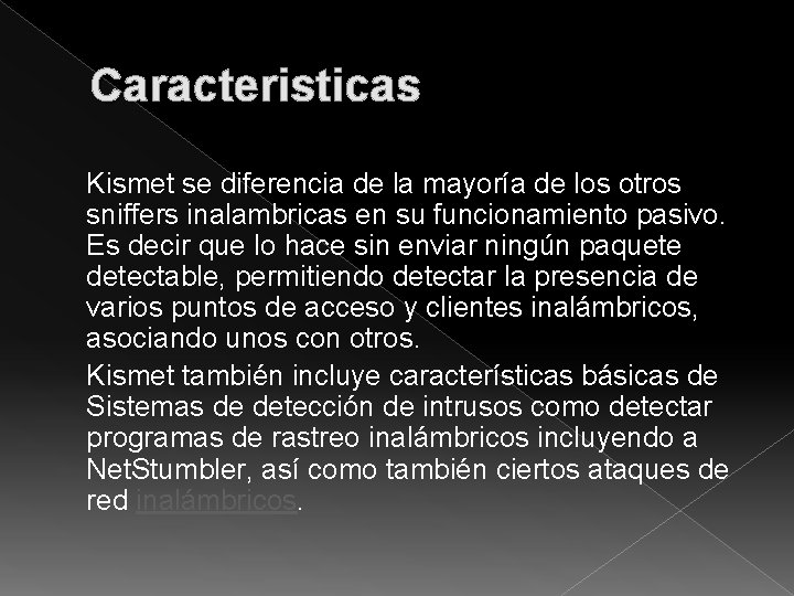 KISNET Software Para Detectar Redes Inalmbricas KISMET Kismet