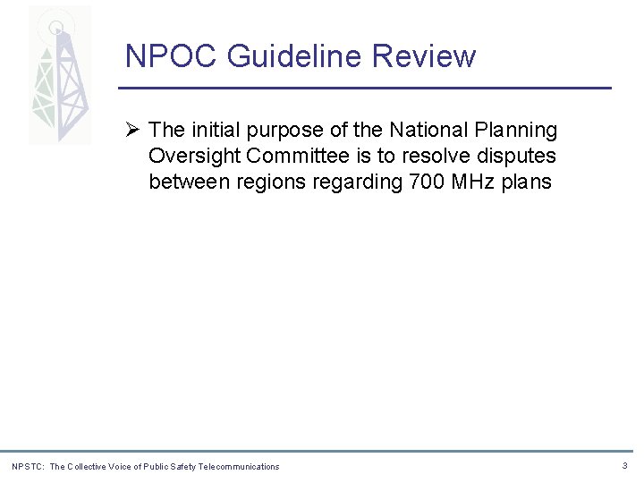 National Public Safety Telecommunications Council The Collective Voice