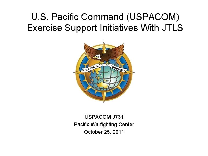 U S Pacific Command USPACOM Exercise Support Initiatives