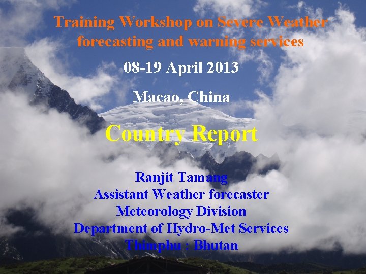 Training Workshop on Severe Weather forecasting and warning