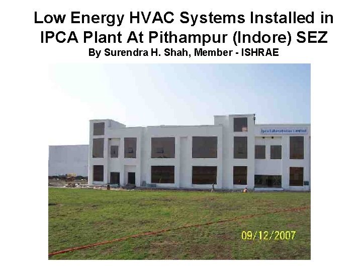 Low Energy HVAC Systems Installed in IPCA Plant