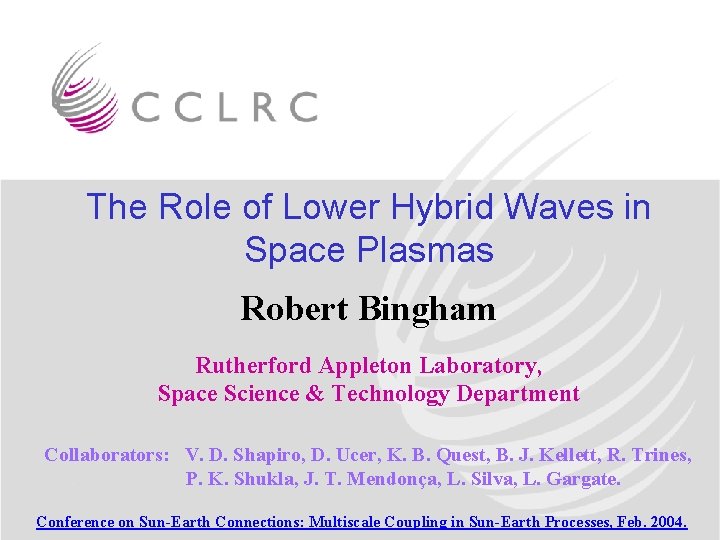 The Role of Lower Hybrid Waves in Space