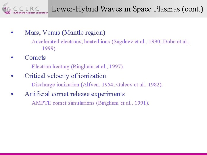 The Role of Lower Hybrid Waves in Space
