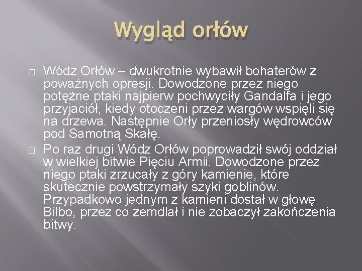 Wilki Pajki Ory w powieci Hobbit czyli tam