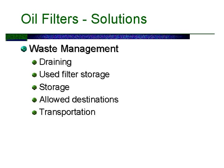 Proper Automotive Waste Management Solid Wastes By Christine