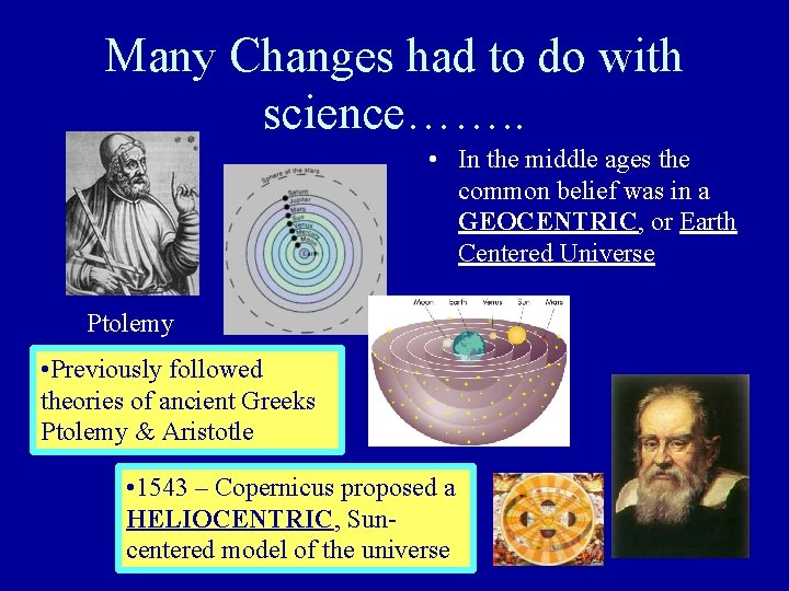 The Scientific Revolution Renaissance Reformation broke down Medieval
