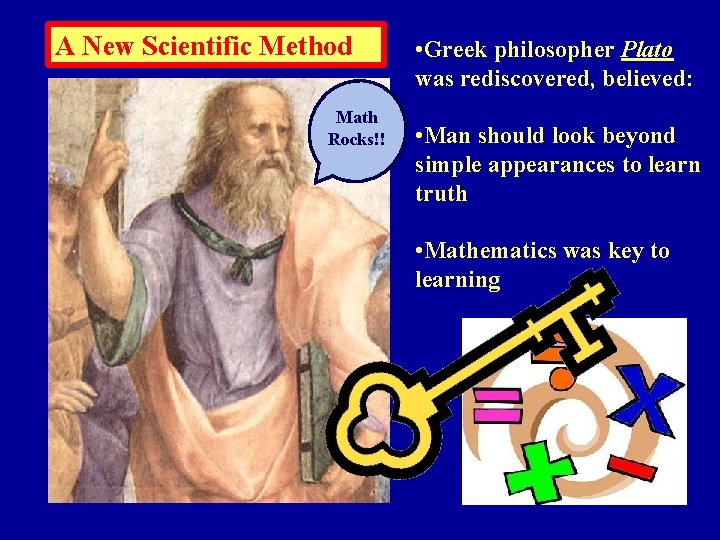 The Scientific Revolution Renaissance Reformation broke down Medieval