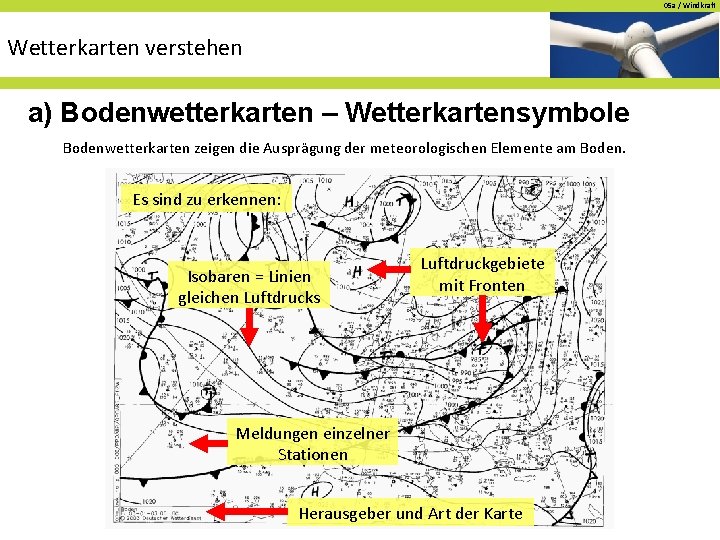05 a Windkraft Wetterkarten verstehen Inhalt 1 Wetterkarten
