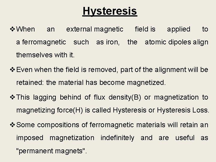 Hysteresis Loop Some Magnetic Properties Topic Subject Theory
