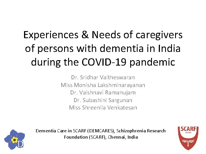 Experiences Needs of caregivers of persons with dementia