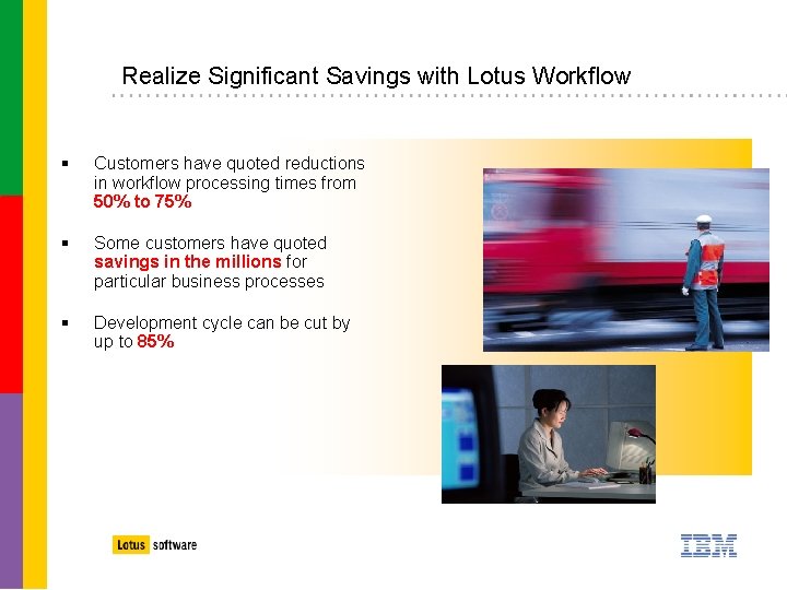 Lotus Workflow Process Management for the Enterprise Business