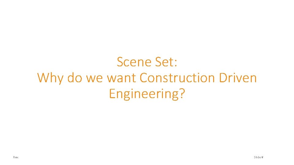 Construction Driven Engineering through the Language of Packages