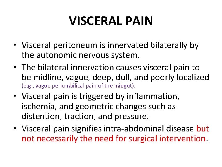 ACUTE ABDOMINAL PAIN Abdul Kader WEISS M D