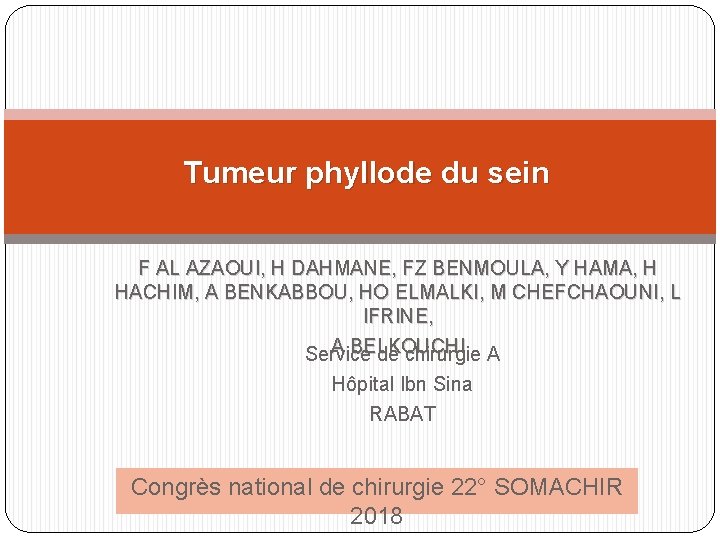 Tumeur phyllode du sein F AL AZAOUI H