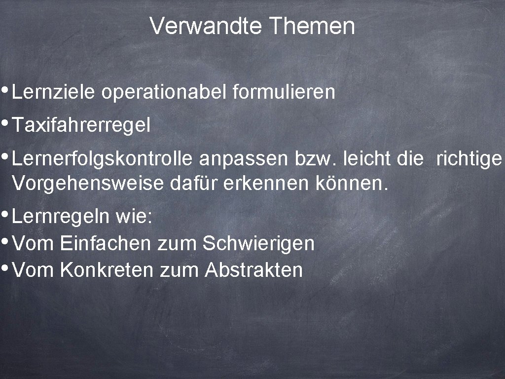 Taxonomie der Lernziele Drei Lernbereiche kognitiv Wissen Intellektuelle