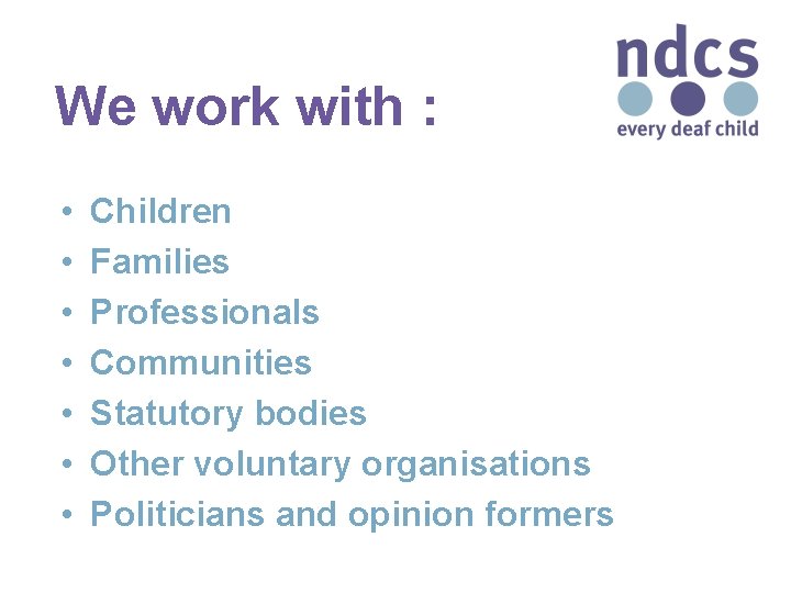 Board governance and relationships with staff the NDCS