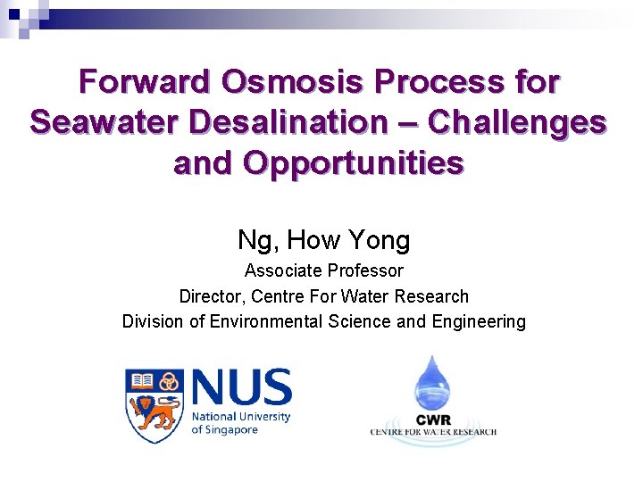 Forward Osmosis Process for Seawater Desalination Challenges and