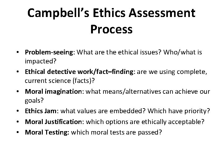GMOs and Campbells Ethical Assessment Framework Purdue University