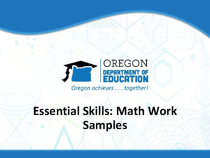 Essential Skills Math Work Samples Agenda Official Scoring