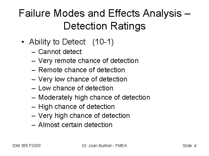 An Introduction to Failure Modes and Effects Analysis