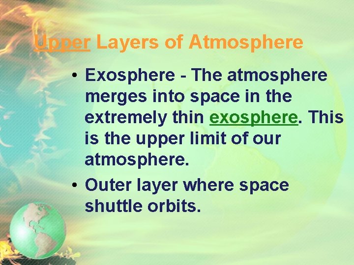 Earths Atmosphere Thin Gaseous envelope Figure 1 2