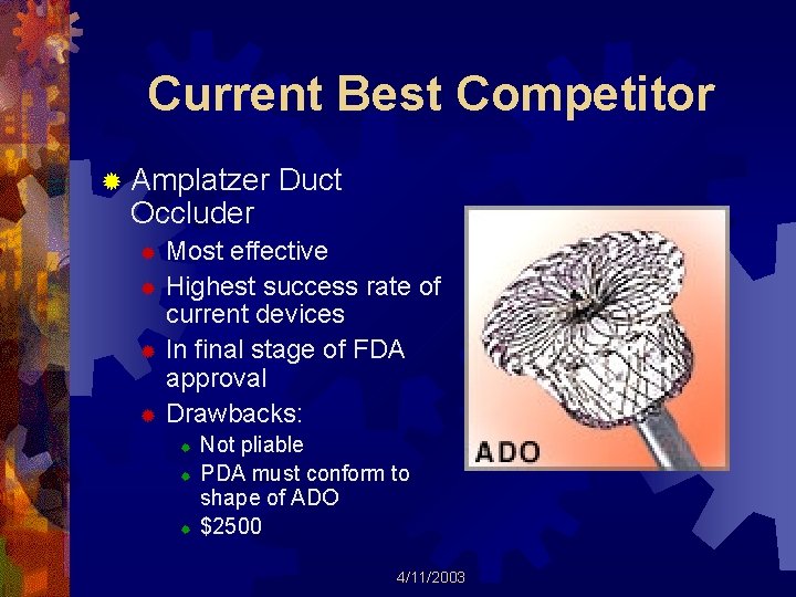 Patent Ductus Arteriosus Occlusion Device Oral Presentation 4
