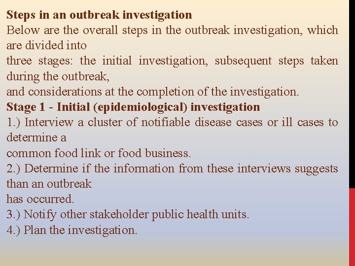 Outbreak Investigation Food Microbiology Purpose of an outbreak
