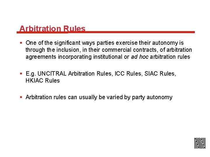 Introduction to International Commercial Arbitration Steven Lim Managing