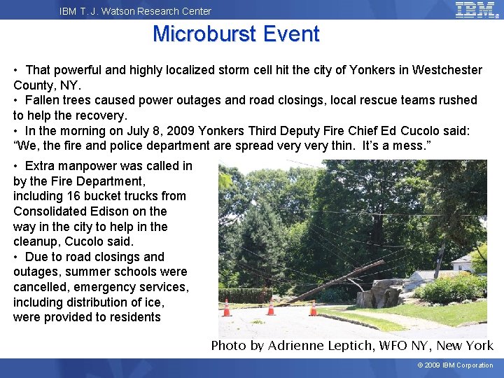 IBM T J Watson Research Center Developing Better