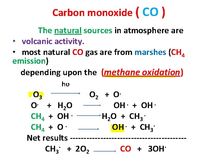 Carbon monoxide CO The natural sources in atmosphere