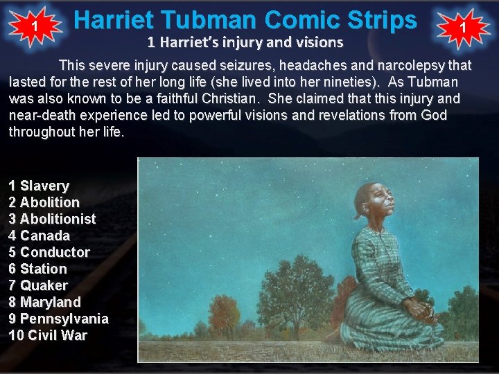 Harriet Tubman Comic Strips Follow along to find
