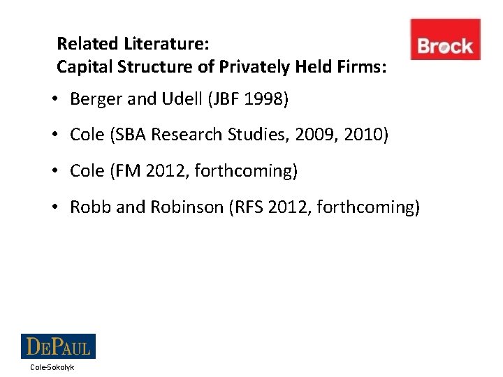 HOW DO STARTUP FIRMS FINANCE THEIR ASSETS EVIDENCE