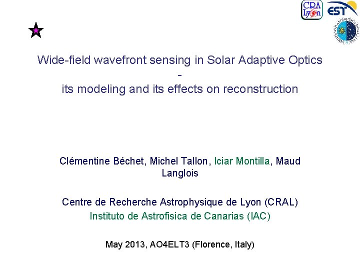 Widefield wavefront sensing in Solar Adaptive Optics its