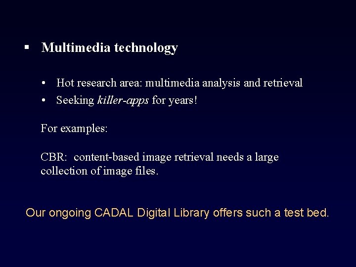 Digital libraries A testbed for multimedia technology Yueting