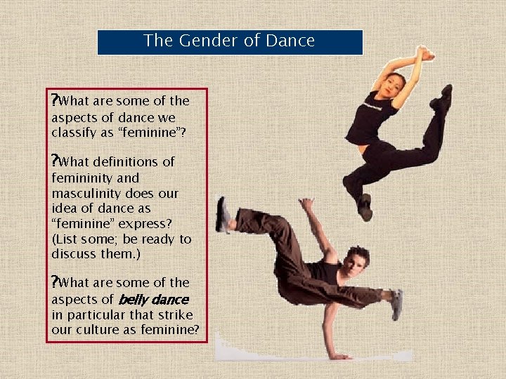 Gender in Belly Dance Masculine and Feminine in